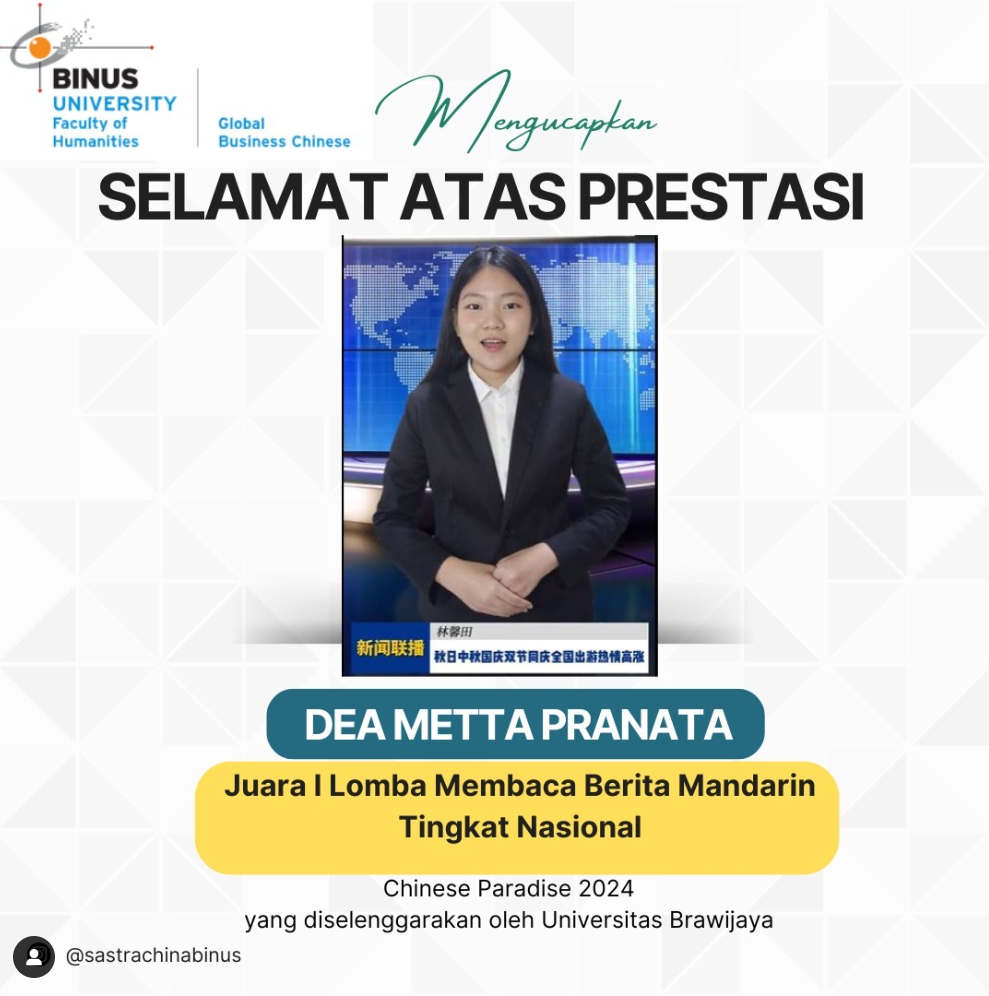 Selamat atas prestasi mahasiswa Global Business Chinese Dea Metta Pranata atas prestasi yang ...